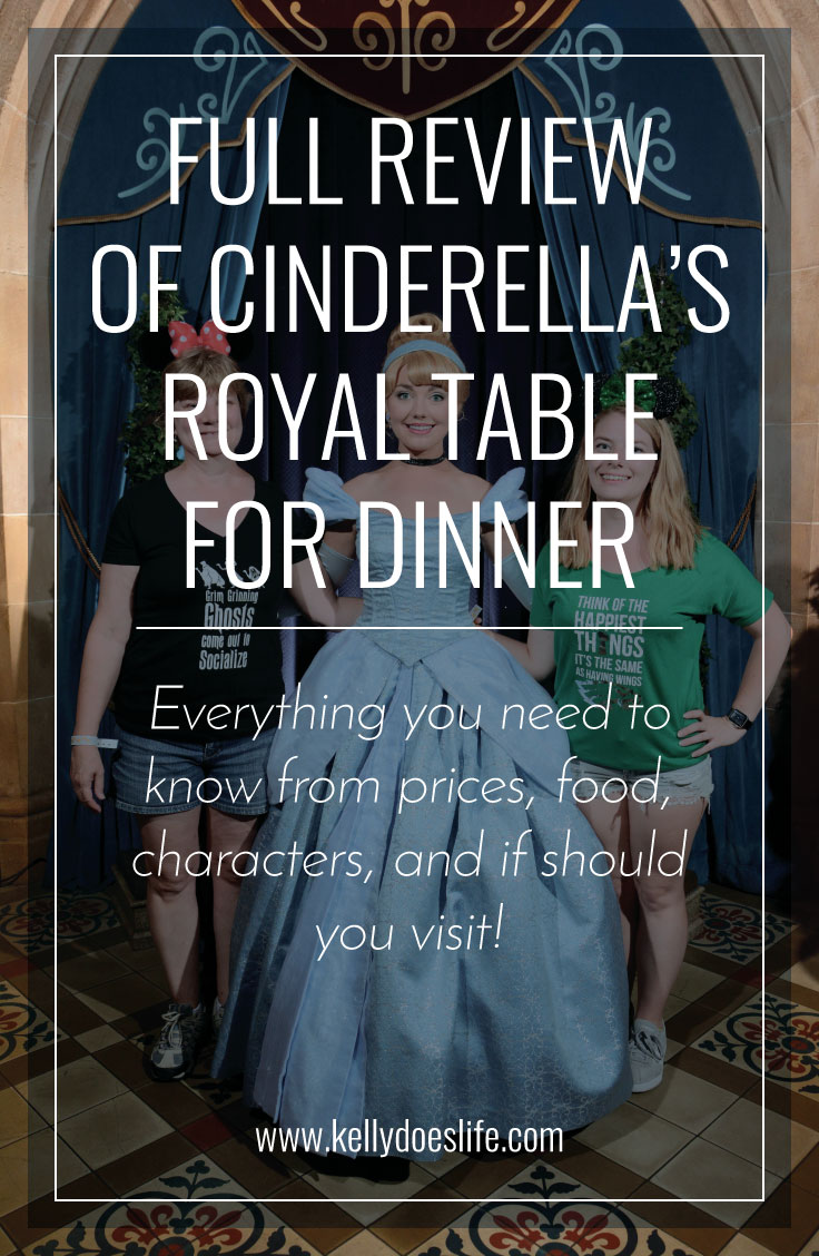Cinderella’s Royal Table – Dinner Review - Kelly Does Life