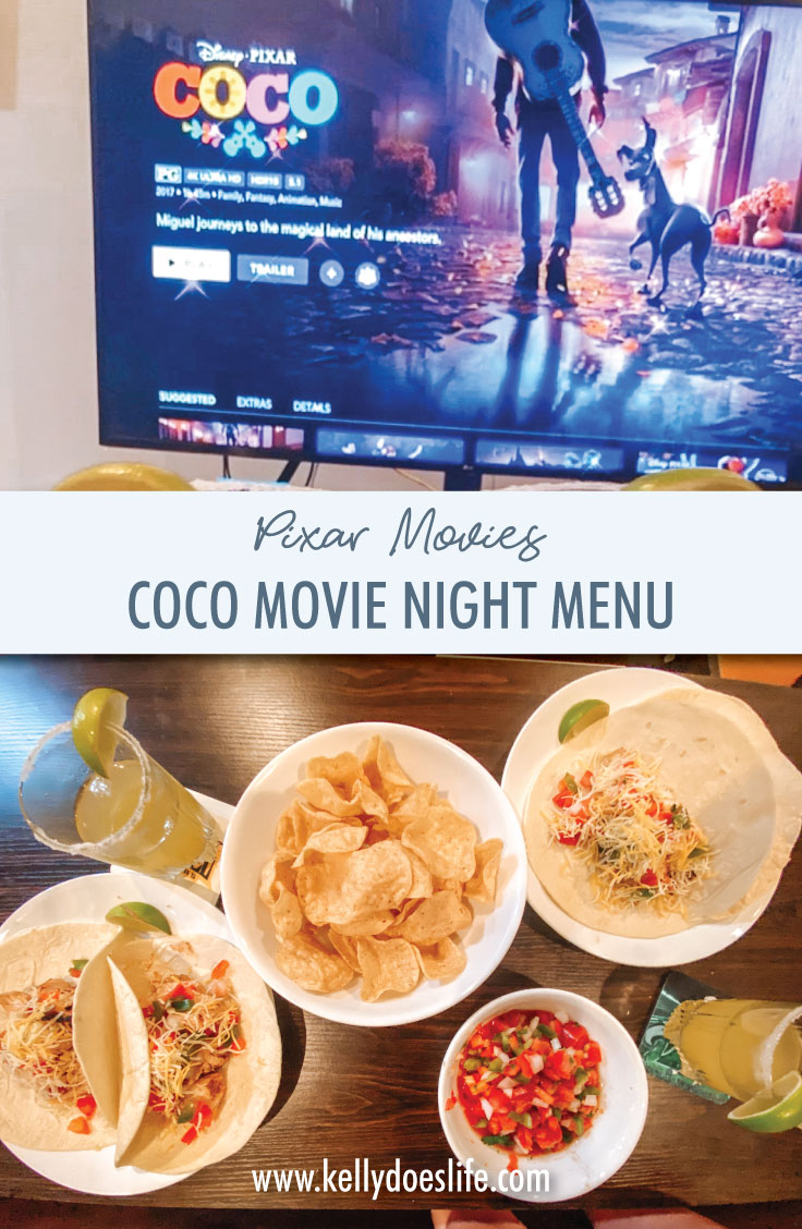 Coco Movie Night Menu - Kelly Does Life